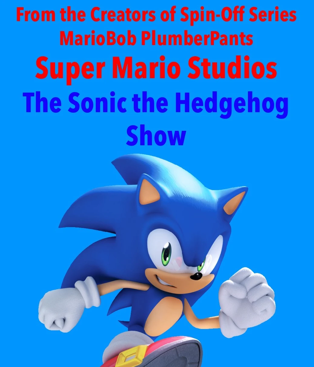 The Sonic the Hedgehog Show (The Patrick Star Show ...