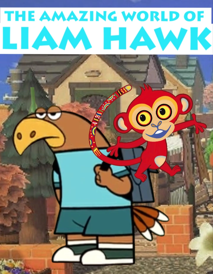 The Amazing World of Liam Hawk | FictionRulezForever Wiki | Fandom