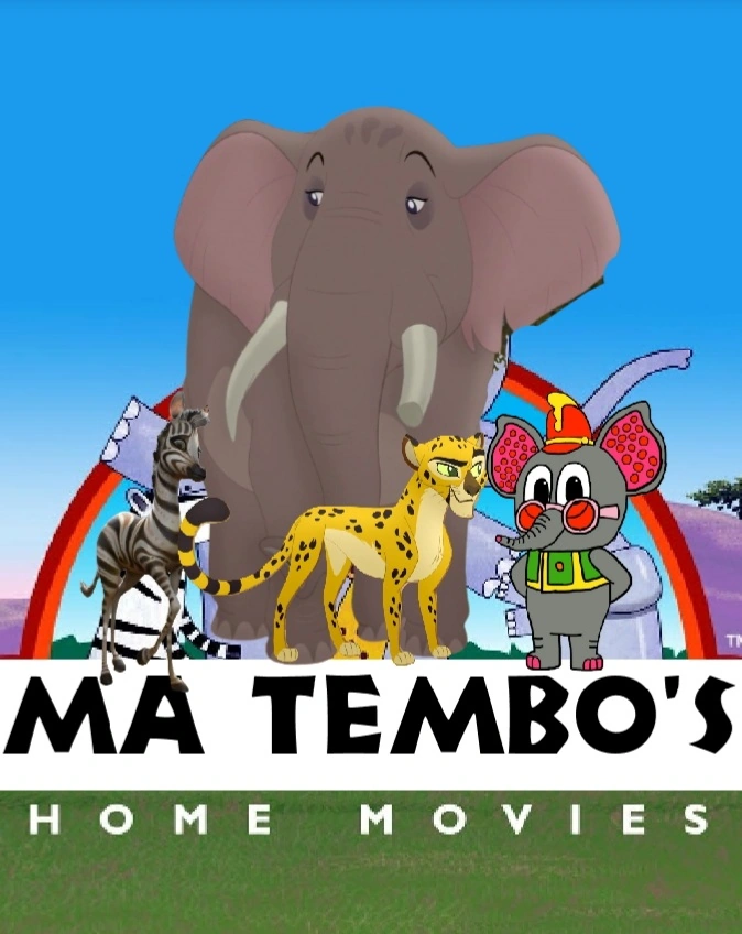 Ma Tembo's Home Movies | FictionRulezForever Wiki | Fandom