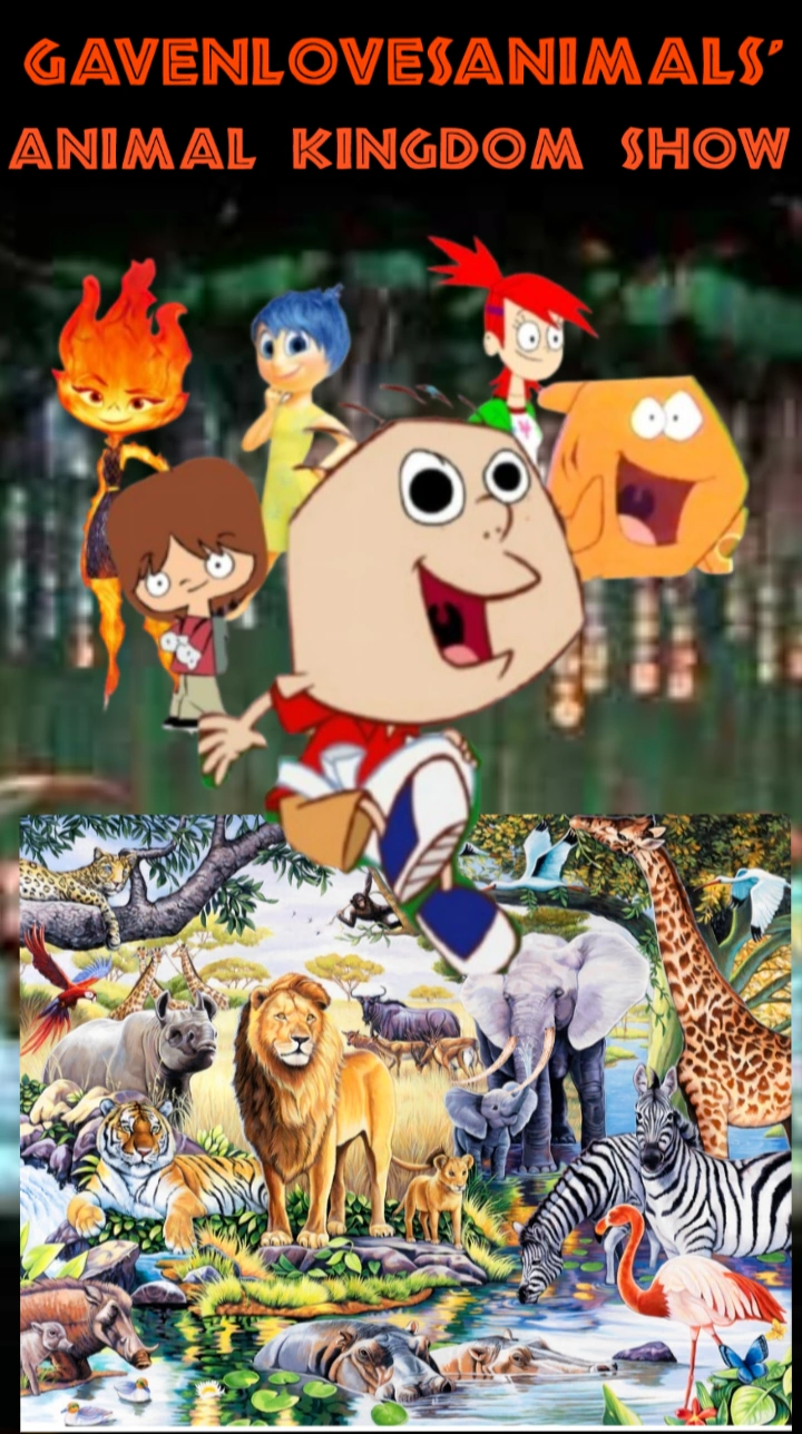 GavenLovesAnimals' Animal Kingdom Show | FictionRulezForever Wiki | Fandom