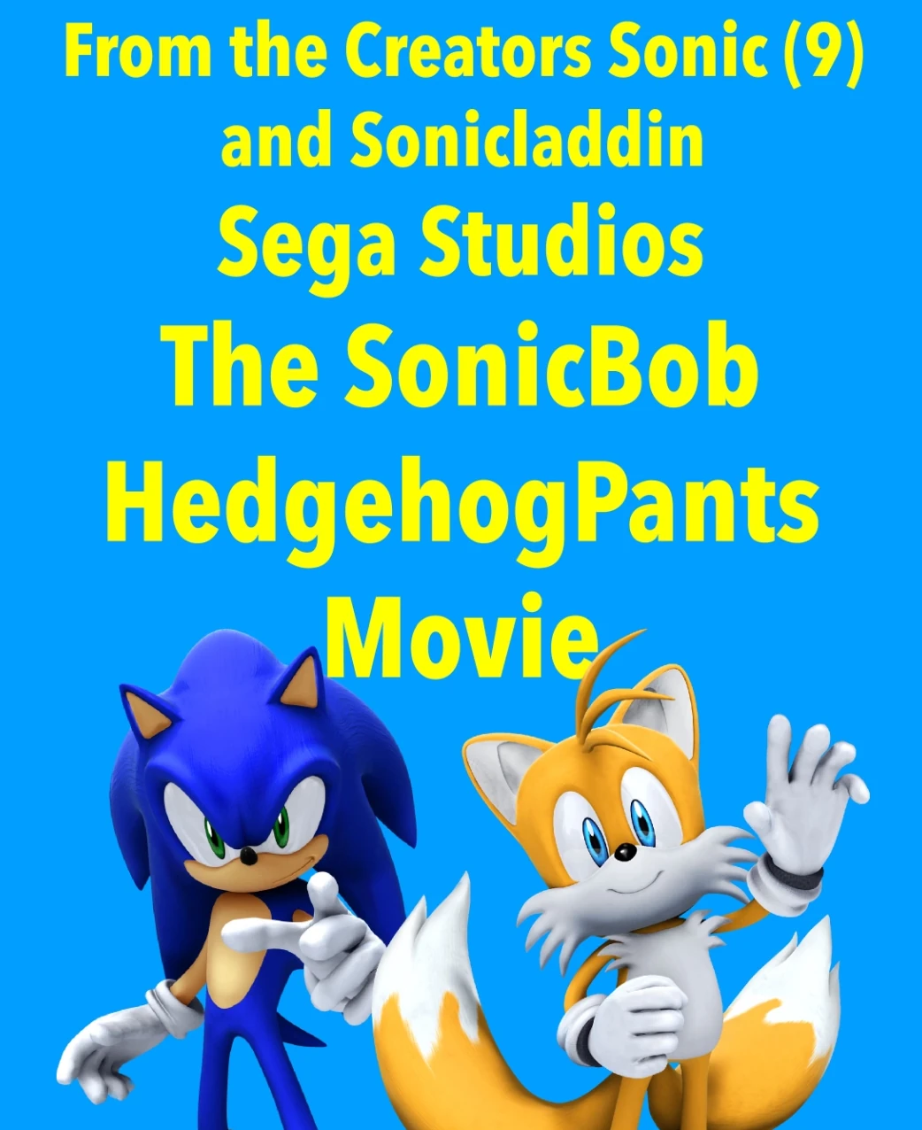 The SonicBob HedgehogPants Movie (The SpongeBob SquarePants Movie ...