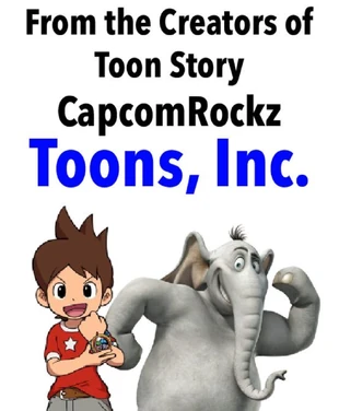 Toons, Inc. (Monsters, Inc.; 2001) (CapcomRockz Style ...