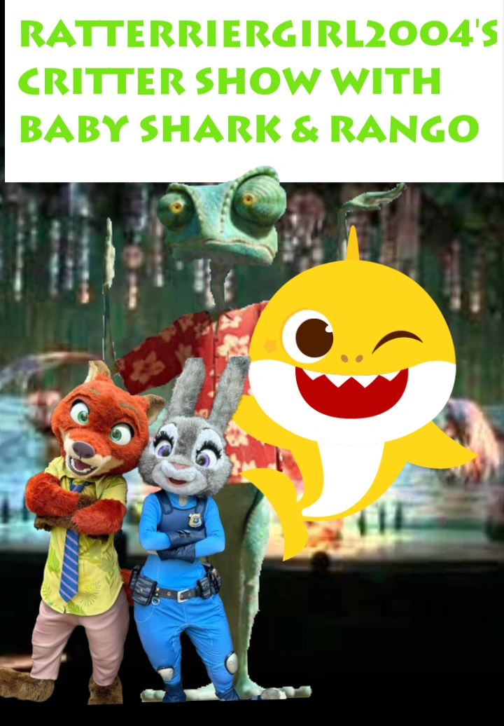 Ratterriergirl2004's Critter Show With Baby Shark and Rango ...