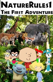 NatureRules1: The First Adventure | FictionRulezForever Wiki | Fandom
