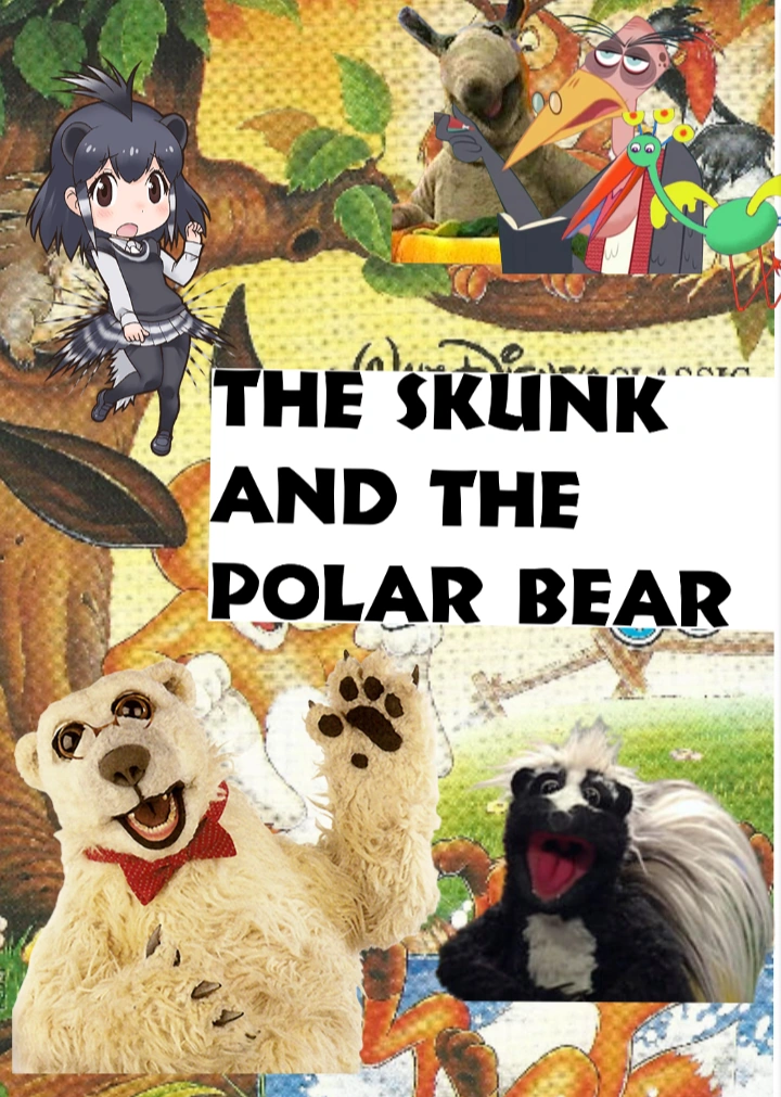 The Skunk and the Polar Bear | FictionRulezForever Wiki | Fandom