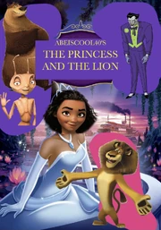 The Princess and the Lion | FictionRulezForever Wiki | Fandom