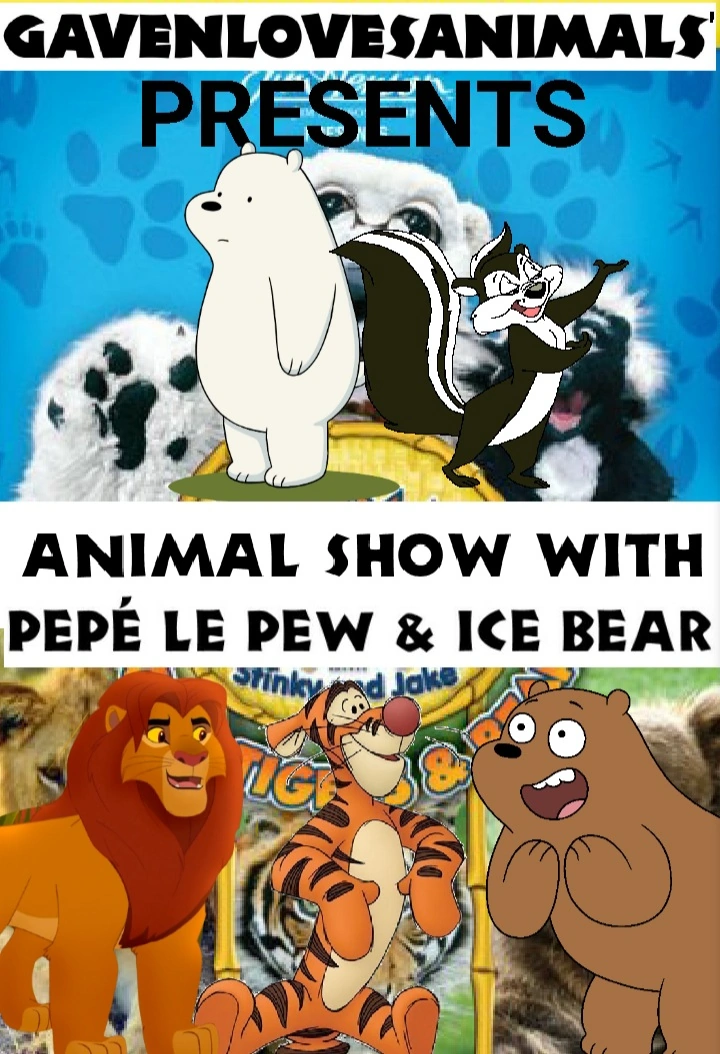 GavenLovesAnimals' Animal Show with Pepé Le Pew and Ice Bear | FictionRulezForever Wiki | Fandom