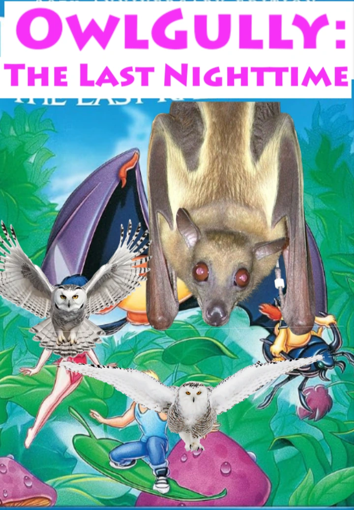 OwlGully: The Last Nighttime | FictionRulezForever Wiki | Fandom