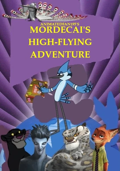 Mordecai's High-Flying Adventure | FictionRulezForever Wiki | Fandom