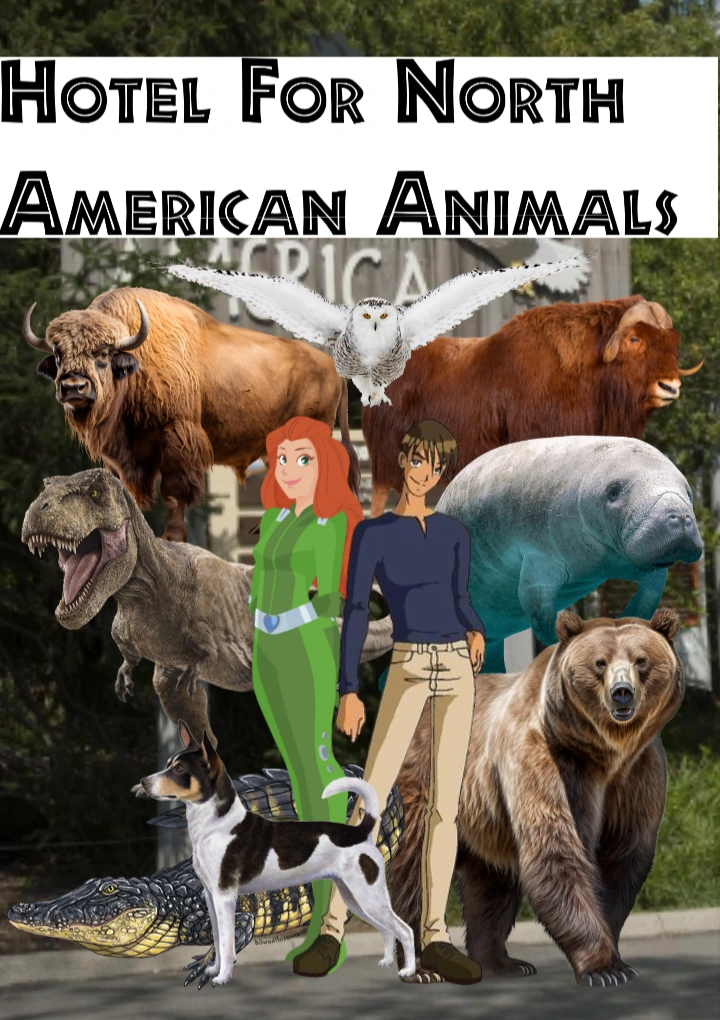 Hotel For North American Animals | FictionRulezForever Wiki | Fandom