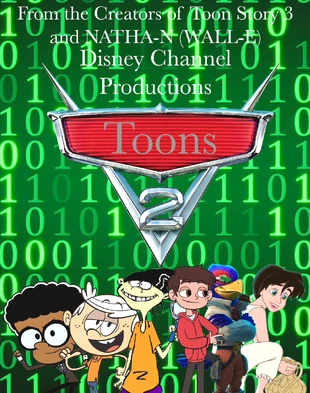 Toons 2 (Cars 2) (2011) (Disney Channel Productions Style) | FictionRulezForever Wiki | Fandom