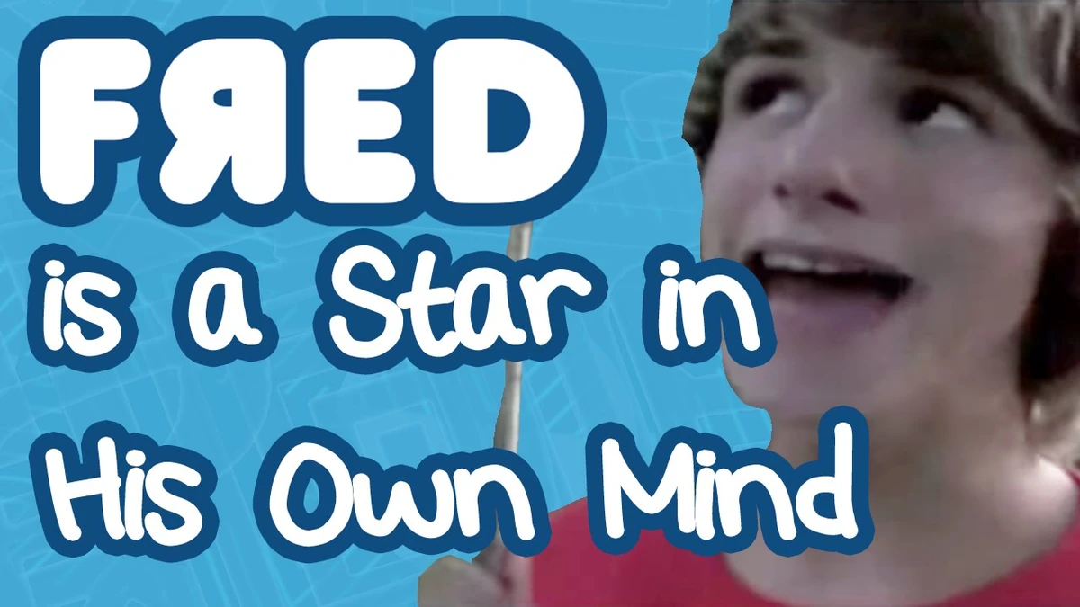 Fred is a Star in His Own Mind | Fred Figglehorn Wiki | Fandom