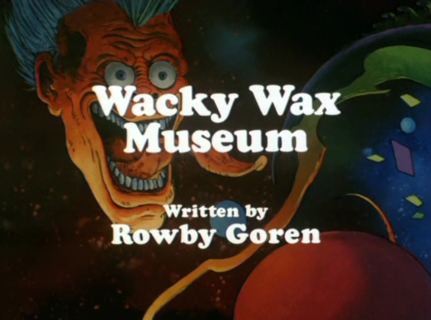 Wacky Wax Museum | Ghost Command | Fandom