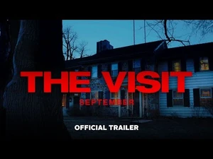 The Visit | Moviepedia | Fandom