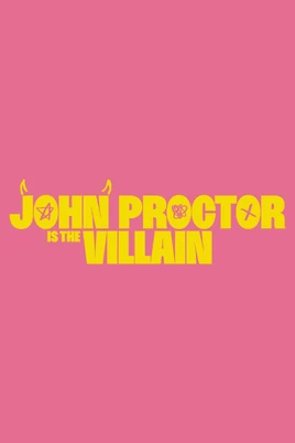 John Proctor Is the Villain | Moviepedia | Fandom