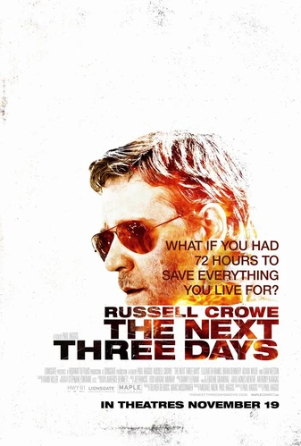 The Next Three Days | Moviepedia | Fandom