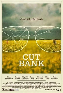 Cut Bank | Moviepedia | Fandom