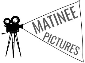 Matinee Pictures | Moviepedia | Fandom