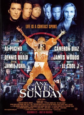 Any Given Sunday | Moviepedia | Fandom