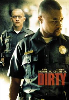 Dirty/Gallery | Moviepedia | Fandom