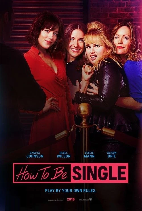 How to Be Single/Gallery | Moviepedia | Fandom