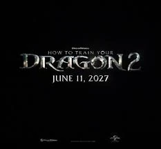 How to Train Your Dragon 2 (2027) | Moviepedia | Fandom