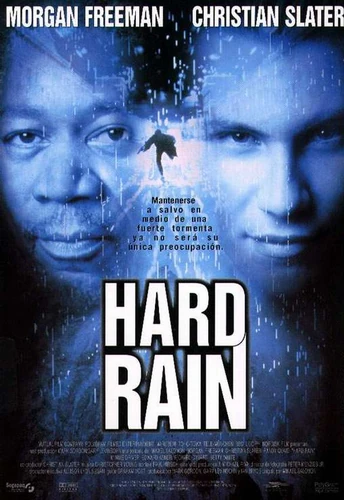 Hard Rain | Moviepedia | Fandom