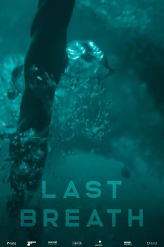 Last Breath | Moviepedia | Fandom