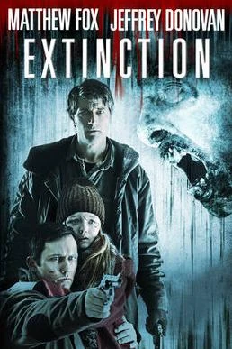 Extinction | Moviepedia | Fandom