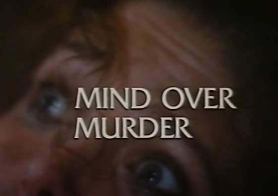 Mind Over Murder (1979) | Filmpedia, the Films Wiki | Fandom