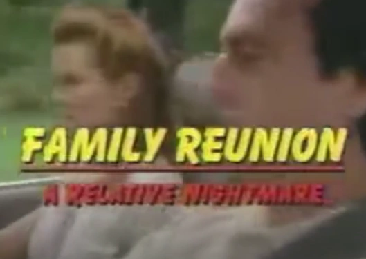 Family Reunion: A Relative Nightmare | Filmpedia, the Films Wiki | Fandom