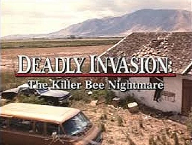Deadly Invasion: The Killer Bee Nightmare | Filmpedia, the Films Wiki | Fandom