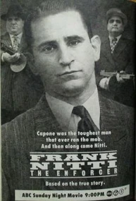 Nitti: The Enforcer | Filmpedia, the Films Wiki | Fandom