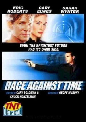 Race Against Time | Filmpedia, the Films Wiki | Fandom