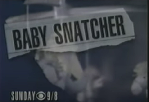 Baby Snatcher | Filmpedia, the Films Wiki | Fandom