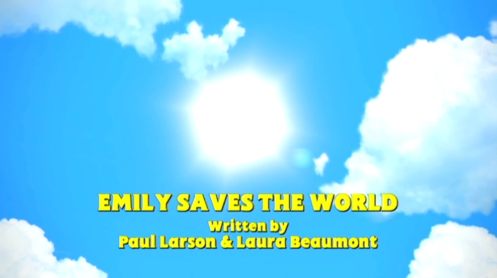 Emily Saves the World | Films, TV Shows and Wildlife Wiki | Fandom