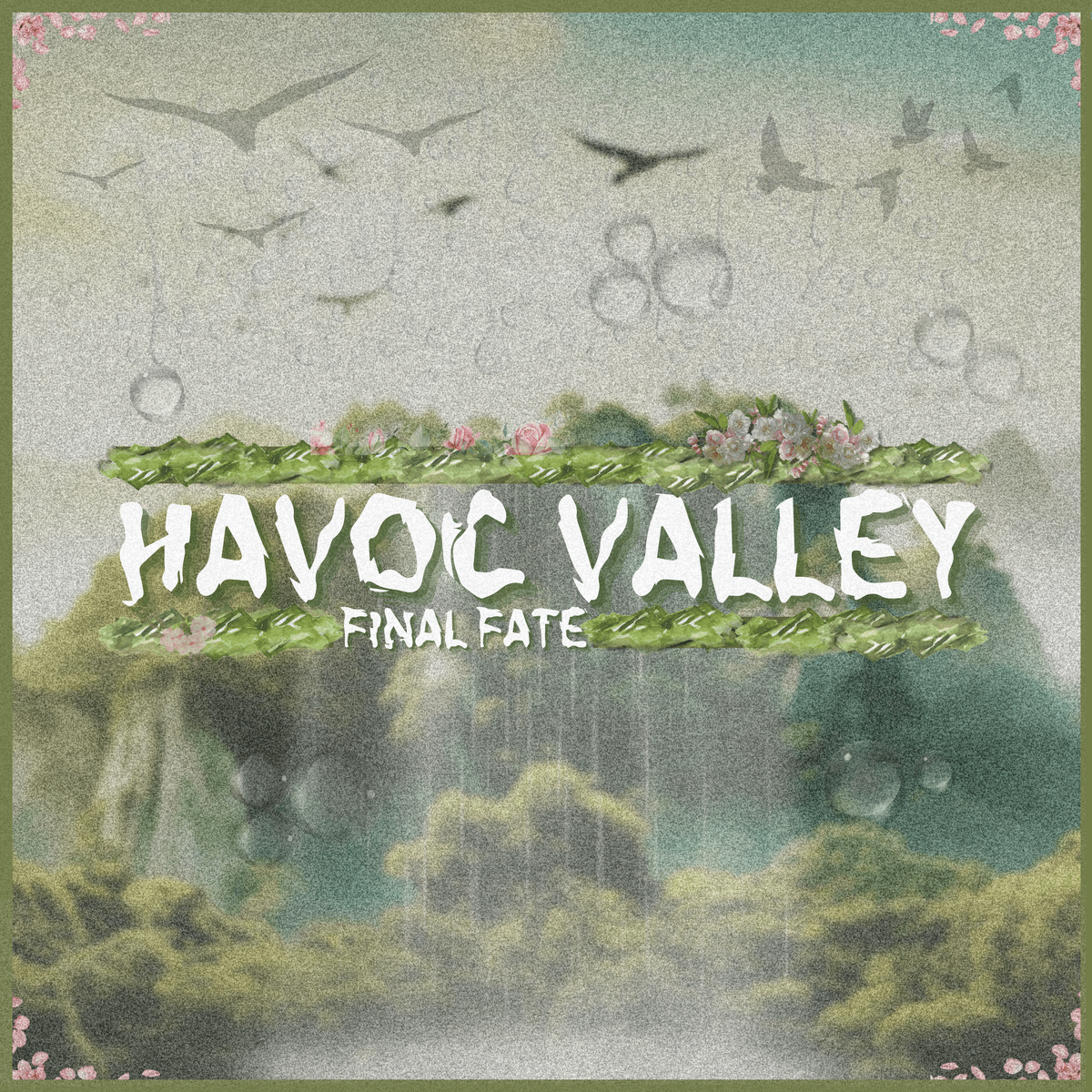 Final Fate Havoc Valley Final Fate Wiki Fandom