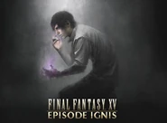 Final Fantasy XV: Episode Ignis | Final Fantasy Wiki | Fandom