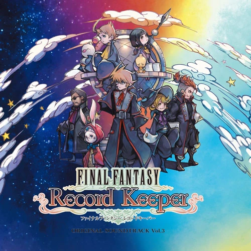 Final Fantasy Record Keeper Original Soundtrack Vol.3 | Final Fantasy ...