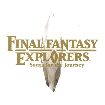 Final Fantasy Explorers Original Soundtrack | Final Fantasy Wiki | Fandom