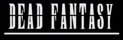 Dead Fantasy | Final Fantasy Wiki | Fandom