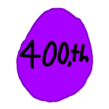 400th Egg | Find the Eggs Wiki | Fandom