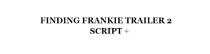 Teasers | Finding Frankie Wiki | Fandom
