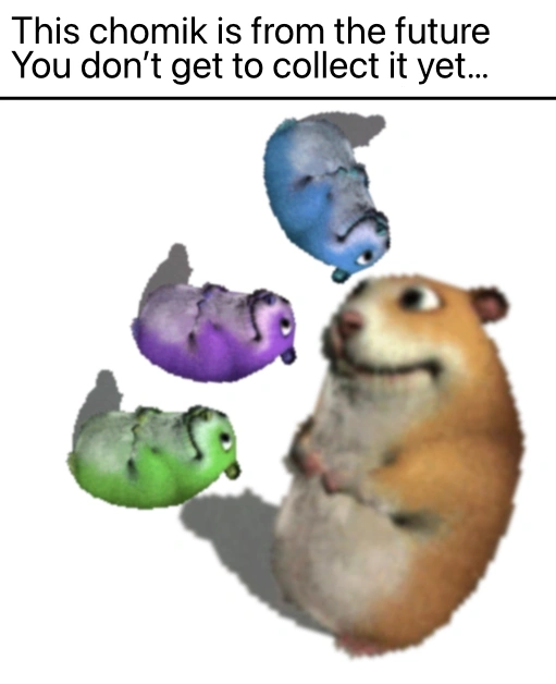 This Chomik is From The Future | Findthechomiks fanon Wiki | Fandom