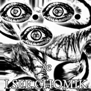I.SEE.CHOMIK | Findthechomiks fanon Wiki | Fandom
