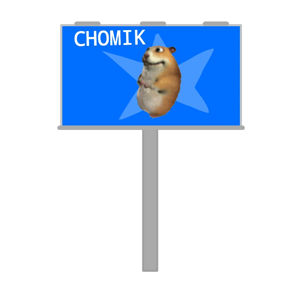 Chomik Billboard | Findthechomiks fanon Wiki | Fandom