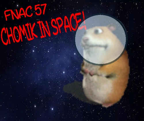 Chomik in space | Findthechomiks fanon Wiki | Fandom