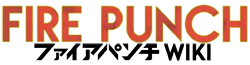 Fire Punch Wiki | Fandom