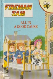 All in a Good Cause (Buzz Book) | Fireman Sam Wiki | Fandom