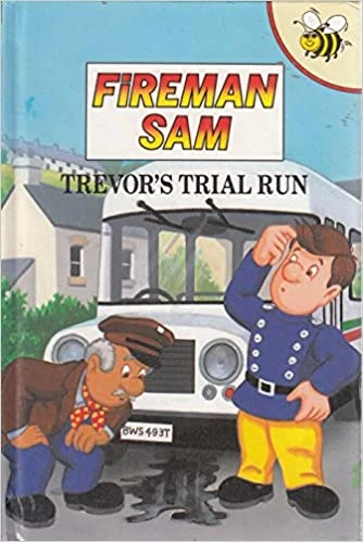 Trevor's Trial Run | Fireman Sam Wiki | Fandom
